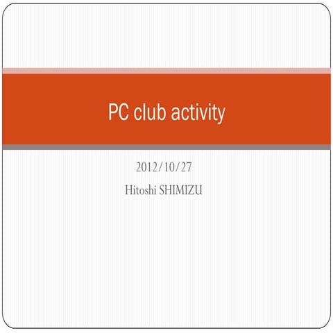 PC club activity | PPTX