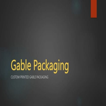 Gable Packaging | PPTX