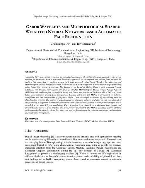 Gabor Wavelets And Morphological Shared Weighted Neural Network Based Automatic Face Recognition