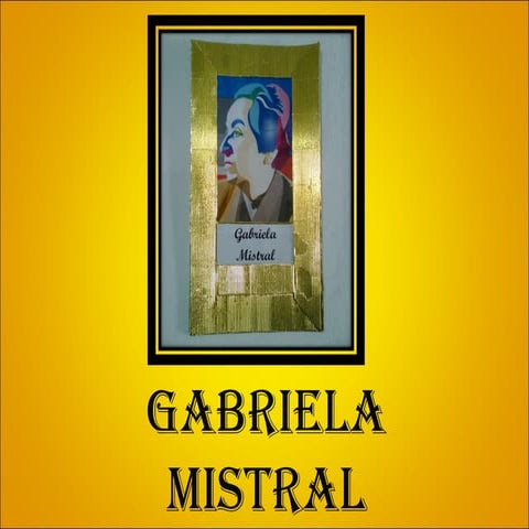Gabriela Mistral | PPT