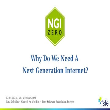 SFSCON23 - Gabriel Ku Wei Bin - Why Do We Need A Next Generation Internet | PPT