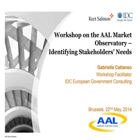 Workshop on the AAL Market Observatory – Identifying stakeholders’ needs | PPTX