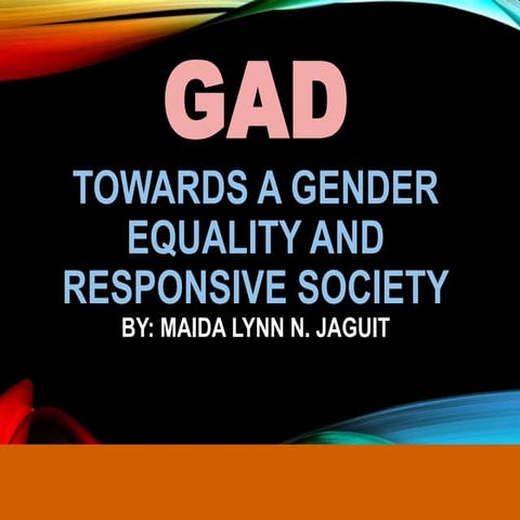 GAD Gender Equality and Responsive Society | PPTX