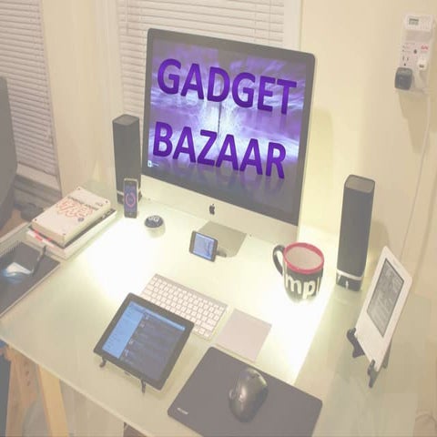 Gadget bazaar | PPT
