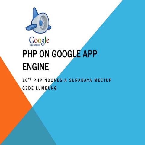 PHP on Google App Engine | PPT