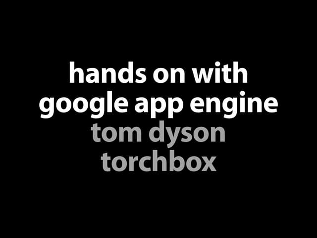 Hands on with Google App Engine | PDF | Computer Software and ... Hands on with Google App Engine | PDF | Computer Software and ...