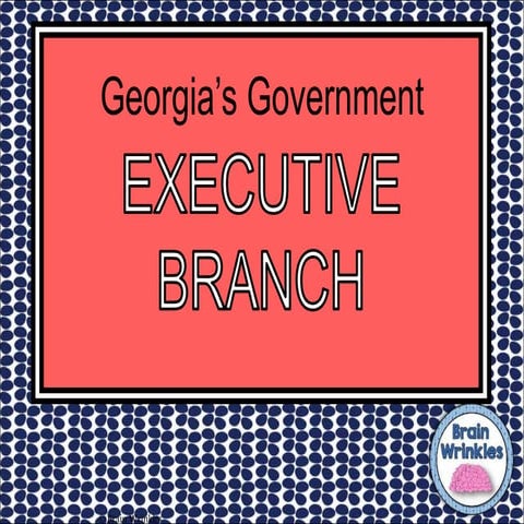 Georgia's Executive Branch | PPT