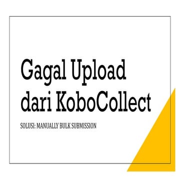 Gagal Upload dari KoboCollect.pdf