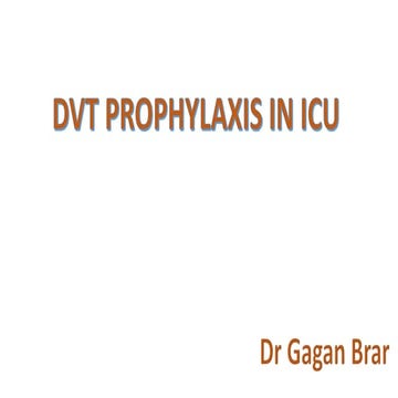 dvt prophylaxis, in icu, deep venous thrombosis prophylaxis , | PPTX
