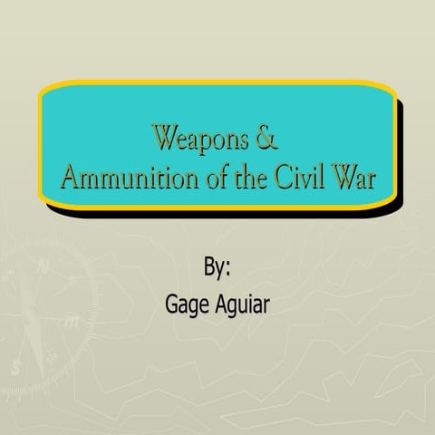 Weapons in the civil war | PPTX