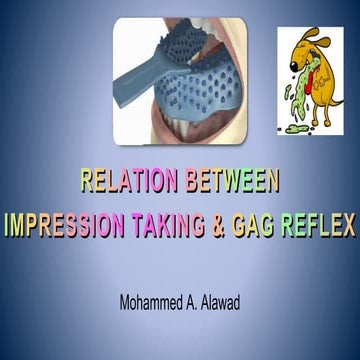 Causes of Gagging reflex in impression taking | PPT