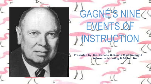 Robert Gagne - 9 Events of Instruction Explained | PPTX