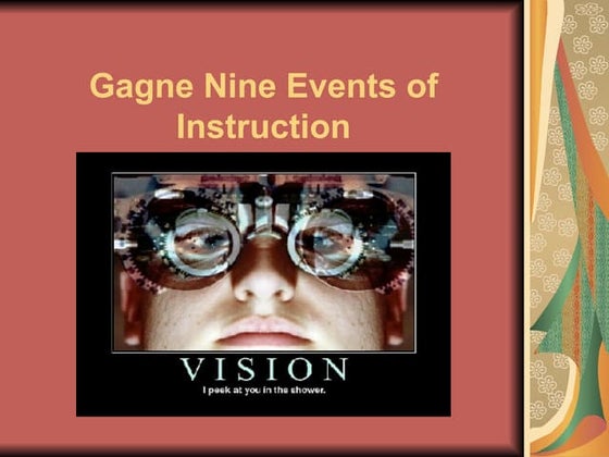 Robert Gagne - 9 Events of Instruction Explained | PPTX