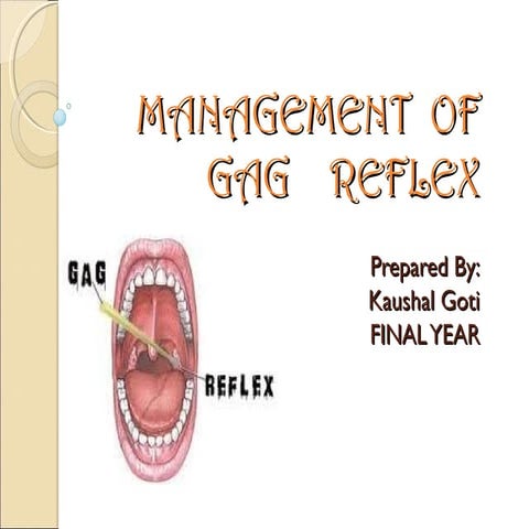 Gag reflex management | PPT
