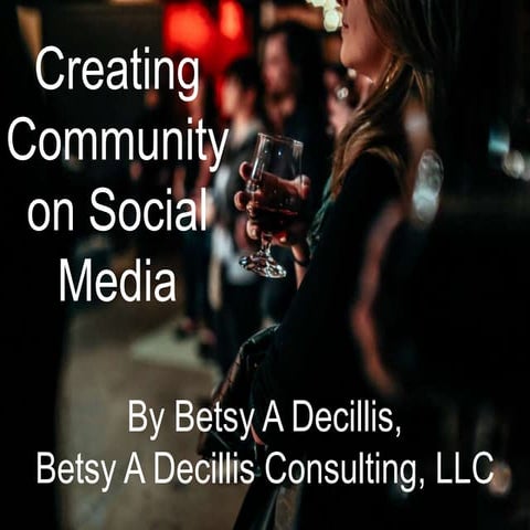Creating Community on Social Media | PPT