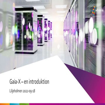 Gaia-X – en introduktion - 2022-09-18.pptx