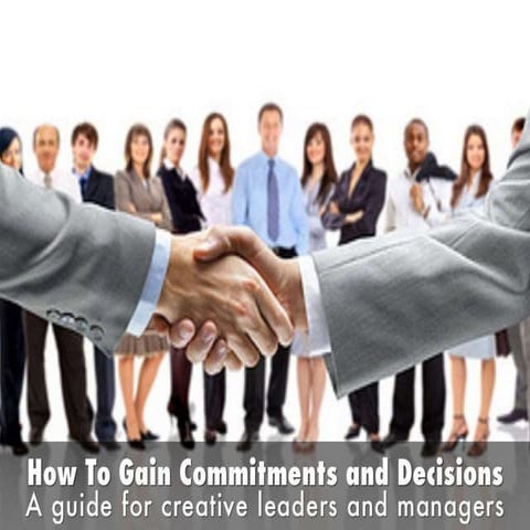 Gain commitments and decisions | PPTX