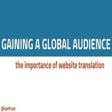 Gaining a global audience | PPTX | Web Development | Internet