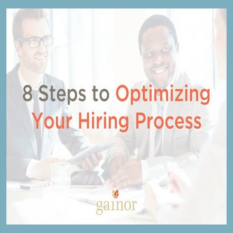 8 Steps to Optimizing Your Hiring Process | PDF | Resume Writing and ...