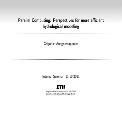 Parallel Computing: Perspectives for more efficient hydrological ...