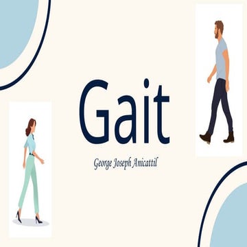 Gait, A overlook on Gait in physical therapy | PPTX