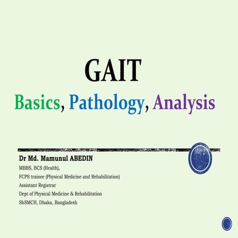 Human Gait - Basics, Pathology & Analysis.pptx