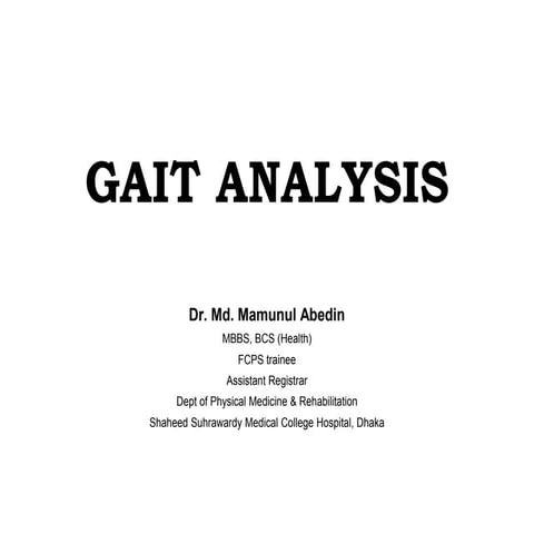 Gait parameters , determinants and assessment (2) | PPTX