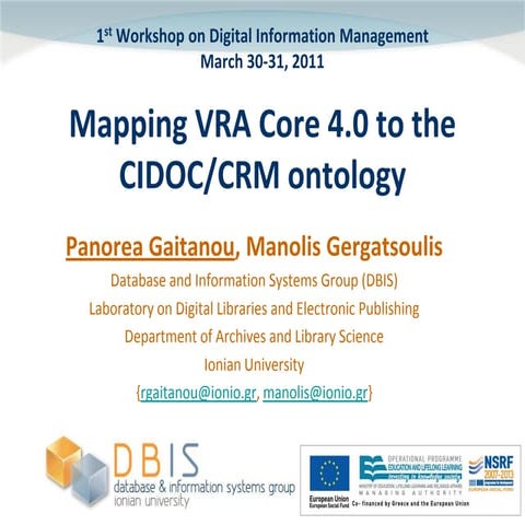 Mapping VRA Core 4.0 to the CIDOC/CRM ontology | PDF