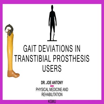 Gait deviations in Transtibial prosthesis users | PPTX