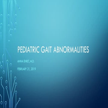 Pediatric neurologic approach to gait disorders | PPTX