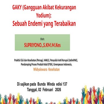 Gangguan Akibat Kekurangan Yodium : Sebuah Endemi yang Terabaikan | PPTX