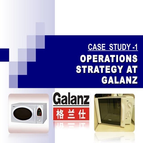 Galanz | PPT | Manufacturing Industry | Industries