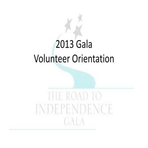 Gala volunteer orientation take2 | PPTX