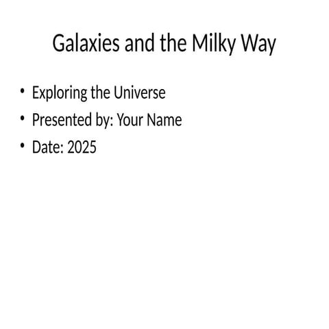 Galaxies_and_Milky_Way_Presentation.pptx
