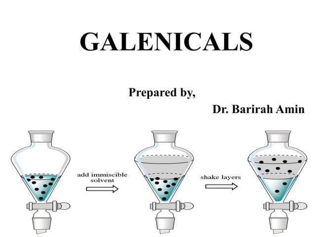 Galenicals | PPTX