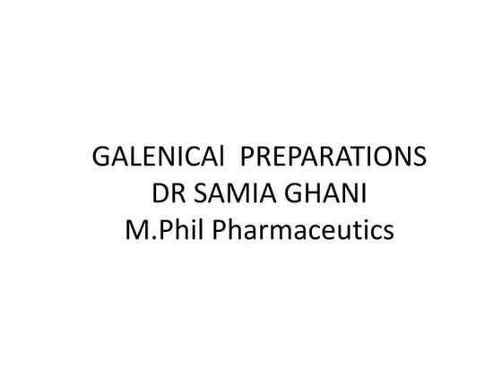 Galenicals | PPTX
