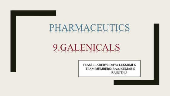 Galenicals | PPTX