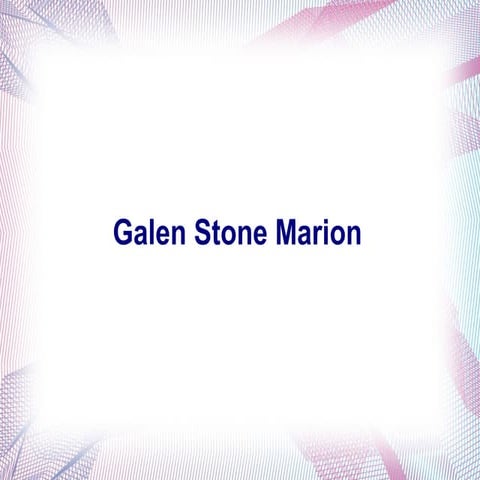 Galen Stone Marion | PPT