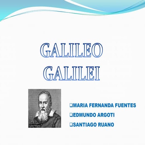 galileo galilei monse.pptx biografia y avances | PPTX