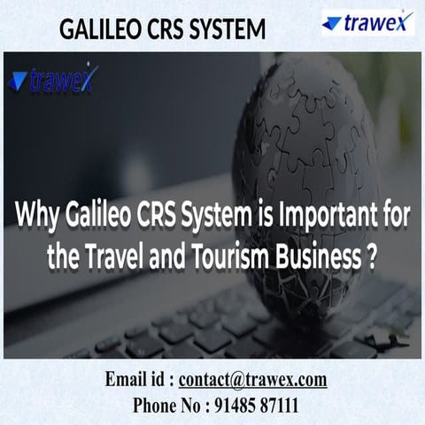 GALILEO CRS SYSTEM | GALILEO TRAVEL SOFTWARE | PPTX