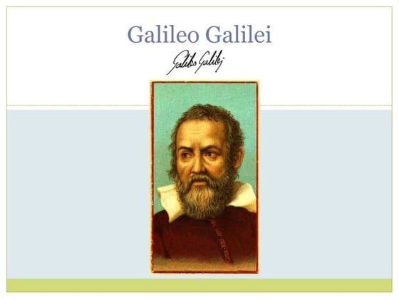 Galileo galilei | PPTX
