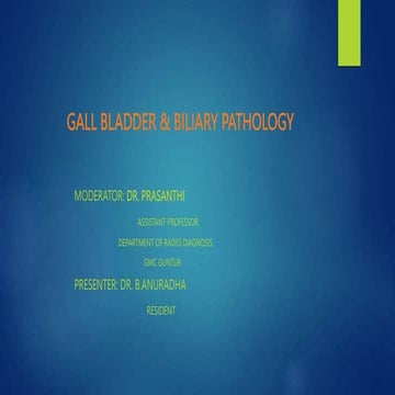 GALL BLADDER ^0 BILIARY PATHOLOGY.pptx