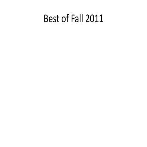 Best of Fall 2011 | PPT