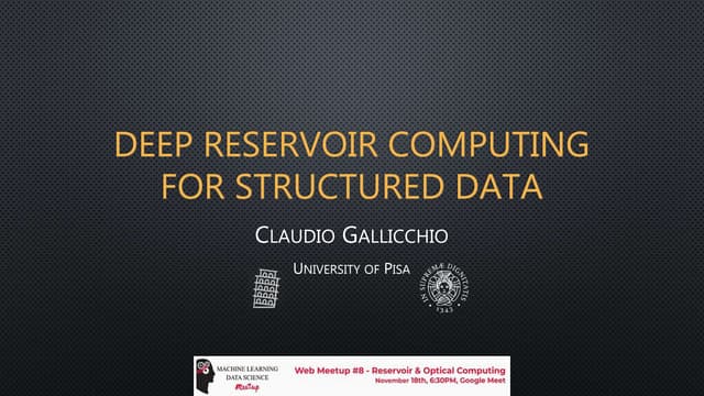 Claudio Gallicchio Deep Reservoir Computing For Structured Data Ppt 1251