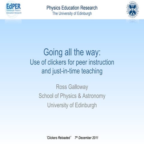 Going all the way: Use of clickers for peer instruction and just-in-time teaching | PDF