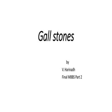 Gall stones with clinical features and comlications | PPT