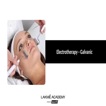 Galvanic body treatment powerpoint | PPTX