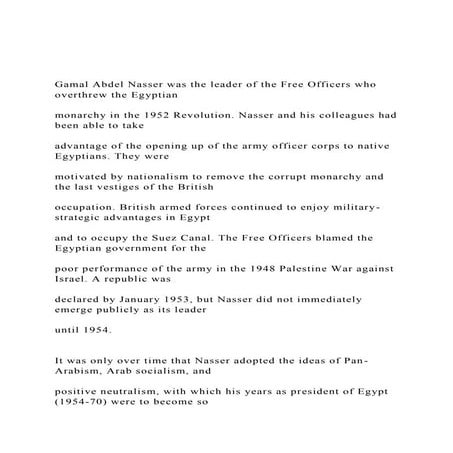Gamal Abdel Nasser was the leader of the Free Officers who ove.docx ...