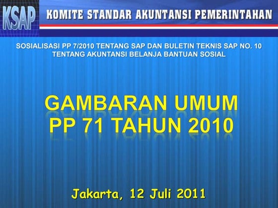 Gambaran Umum PP 71 Tahun 2010 | PPTX