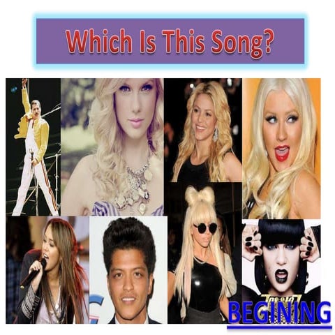 Which is this song!! | PPTX | Contemporary Hits/Pop/Top 40 | Music
